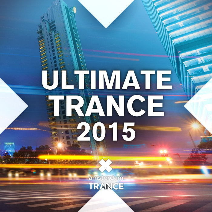Ultimate Trance 2015 | Amsterdam Trance Records