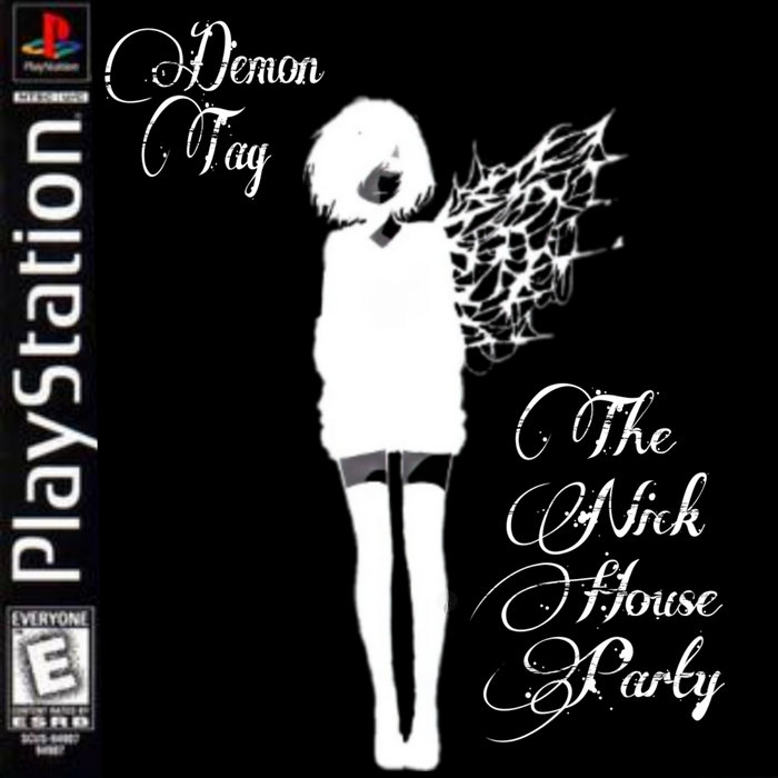 Demon Tag | The Nick House Party