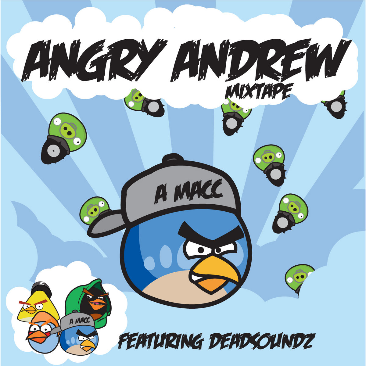 Angry Andrew Mixtape | A-MACC
