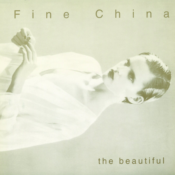 The Beautiful | Fine China