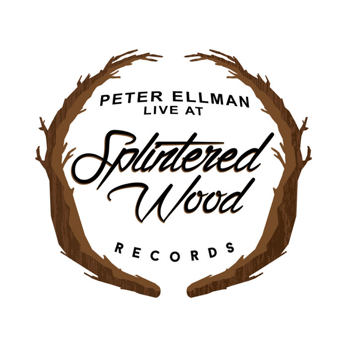 Live At Splintered Wood Records | Peter Ellman