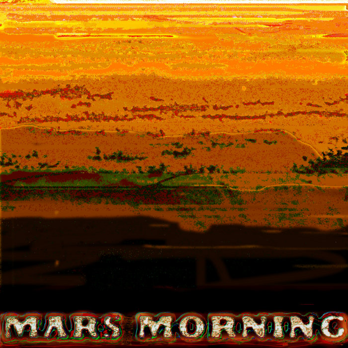 Mars Morning | Mars Morning