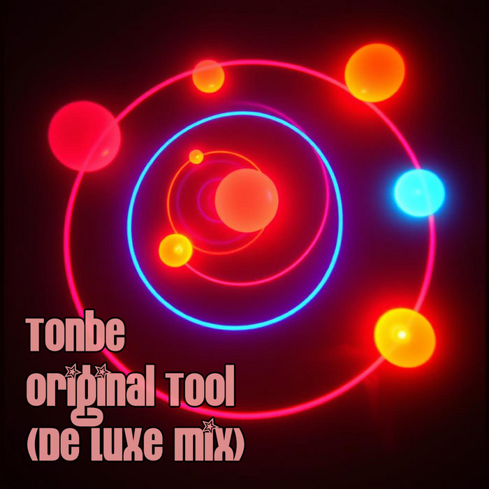 Original Tool (De Luxe Mix) | Tonbe