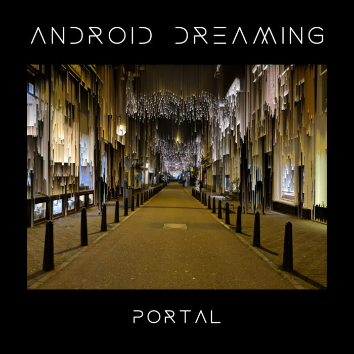 Portal | Android Dreaming