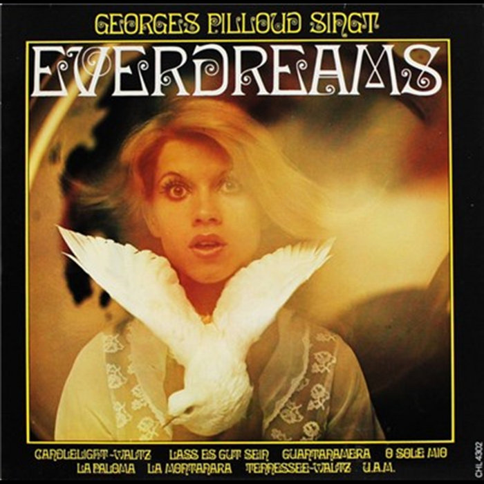 Georges Pilloud Singt Everdreams | Georges Pilloud
