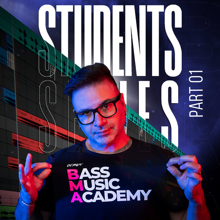 Dj Andy presents : BASS MUSIC ACADEMY - Students Series - Part 01 | DJ ...