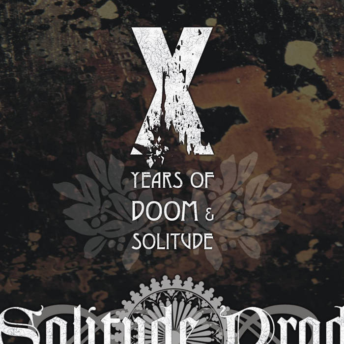 X Years Of Doom & Solitude | Solitude Productions