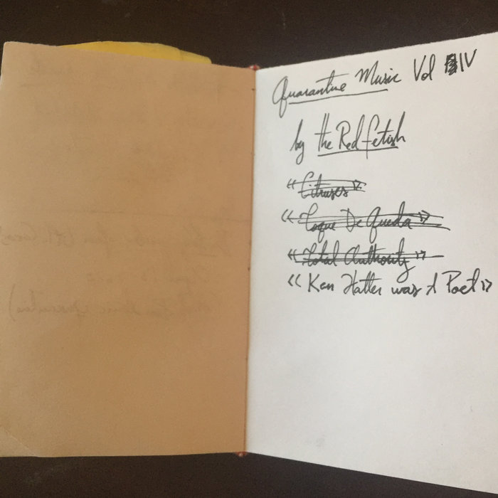 Quarantine Music, Vol. 4: Ken Hatter Was A Poet | The Red Fetish