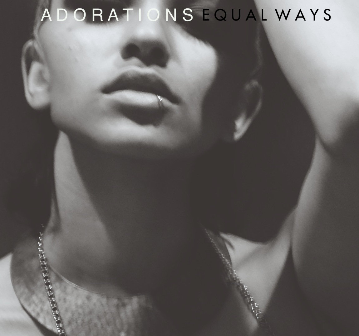 Equal Ways Adorations