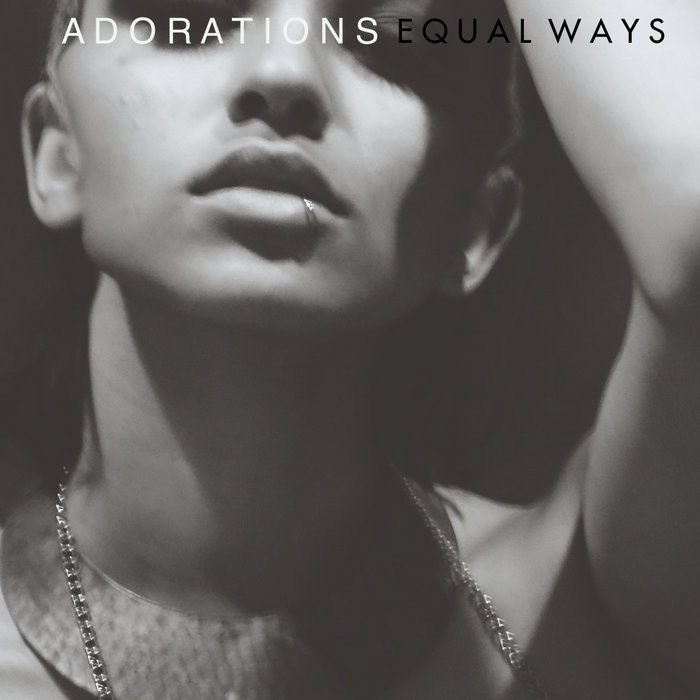 Equal Ways Adorations