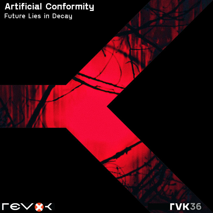 Future Lies In Decay | Artificial Conformity | Revok Records