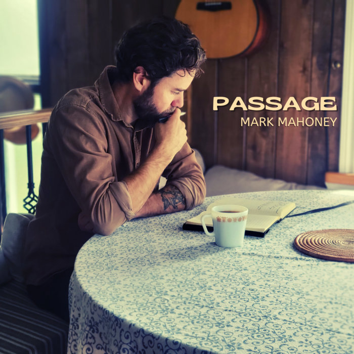 Passage | Mark Mahoney