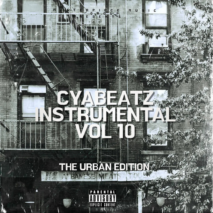 Cyabeatz Instrumental Vol 10 - The Urban Edition | Cya | Masterpiece ...