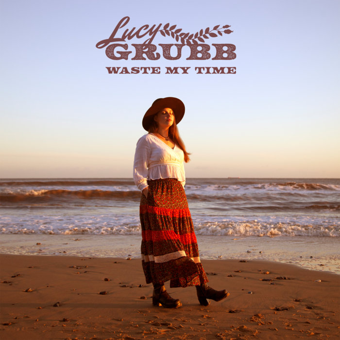 Waste My Time EP | Lucy Grubb