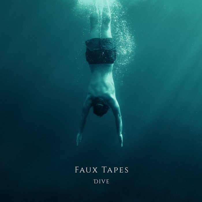 Dive | Faux Tapes | DRONARIVM