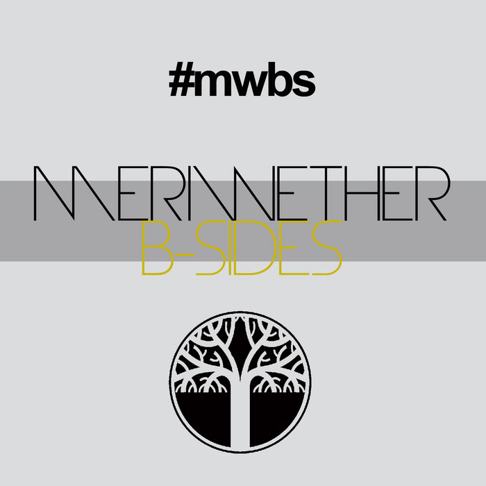 #MWBS [2005-07 unreleased demos] | Meriwether