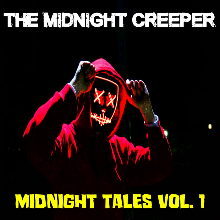 Midnight Tales Vol. 1 | The Midnight Creeper