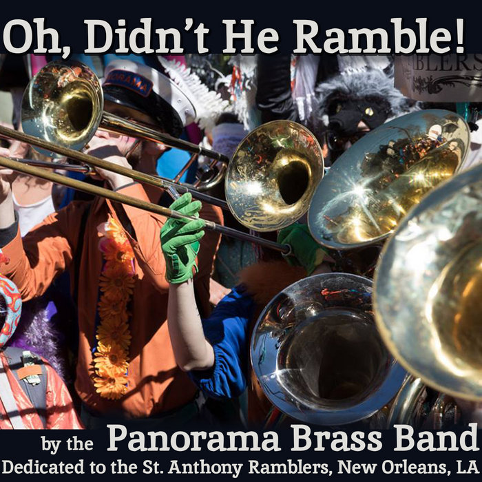 Oh, Didn't He Ramble! | Panorama Brass Band | Panorama Jazz Band ...