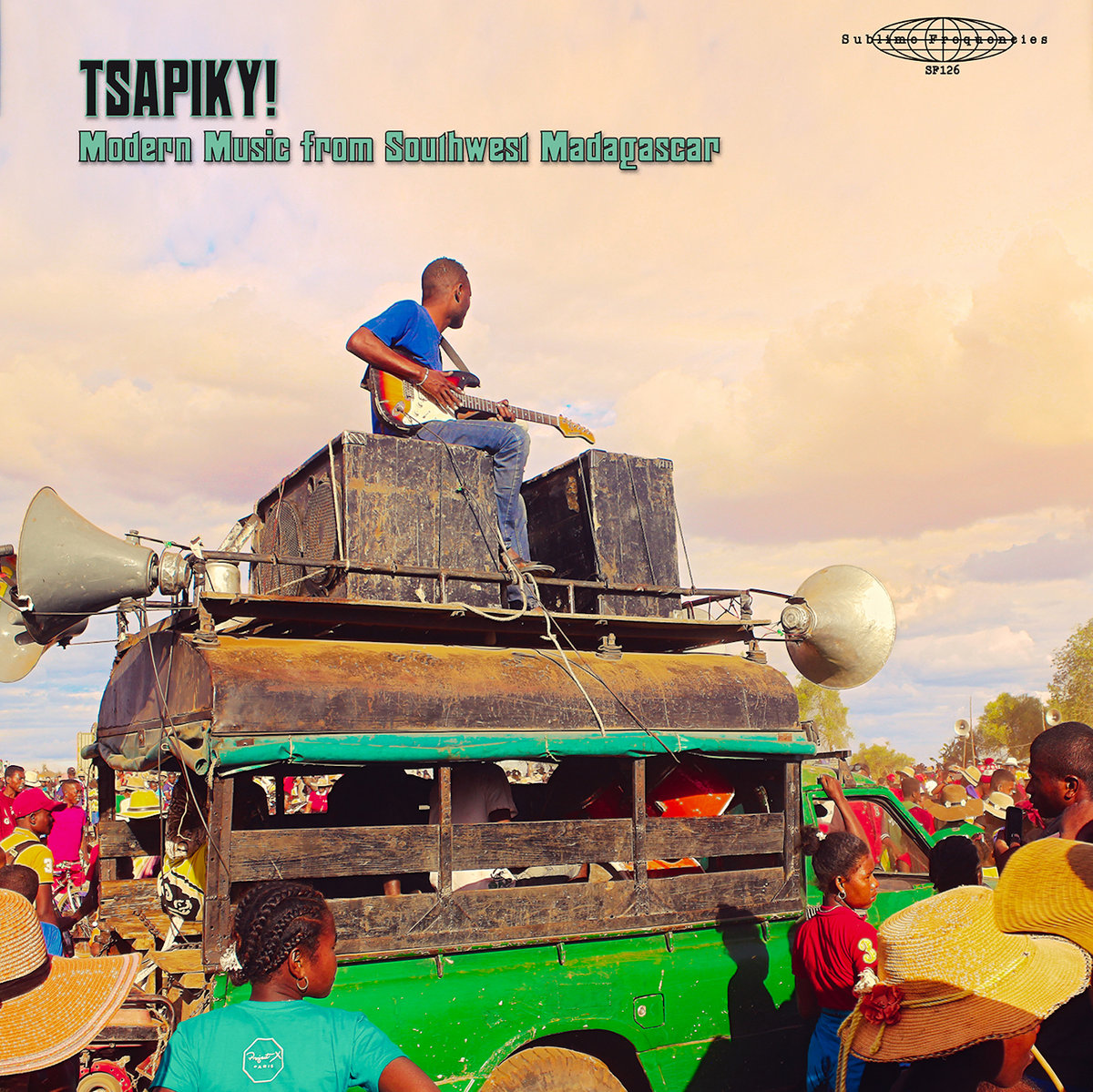 Tsapiky! Modern Music From Southwest Madagascar | Sublime Frequencies