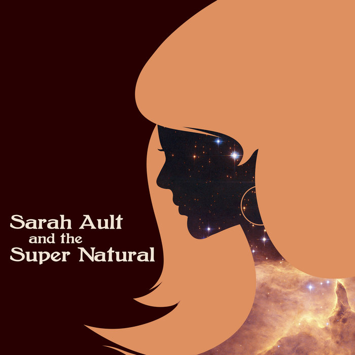 Super Natural EP | Sarah Ault and the Super Natural