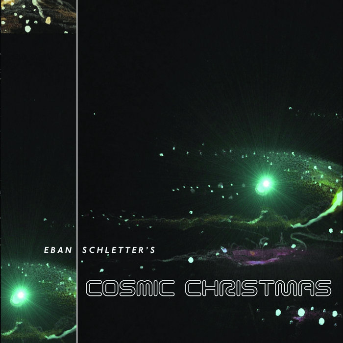 Eban Schletter's Cosmic Christmas | Eban Schletter