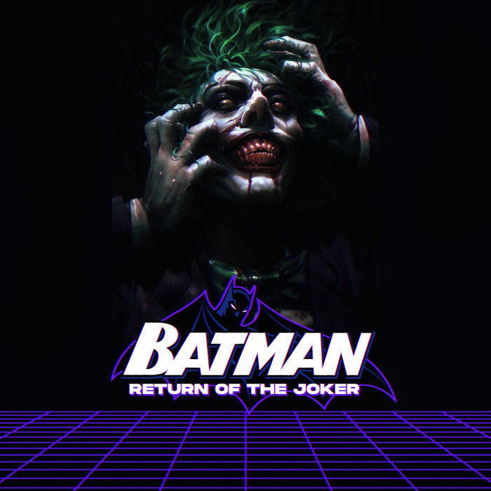 Stage 1 (Batman Return of The Joker SYNTHWAVE cover) | BLVCK CAT