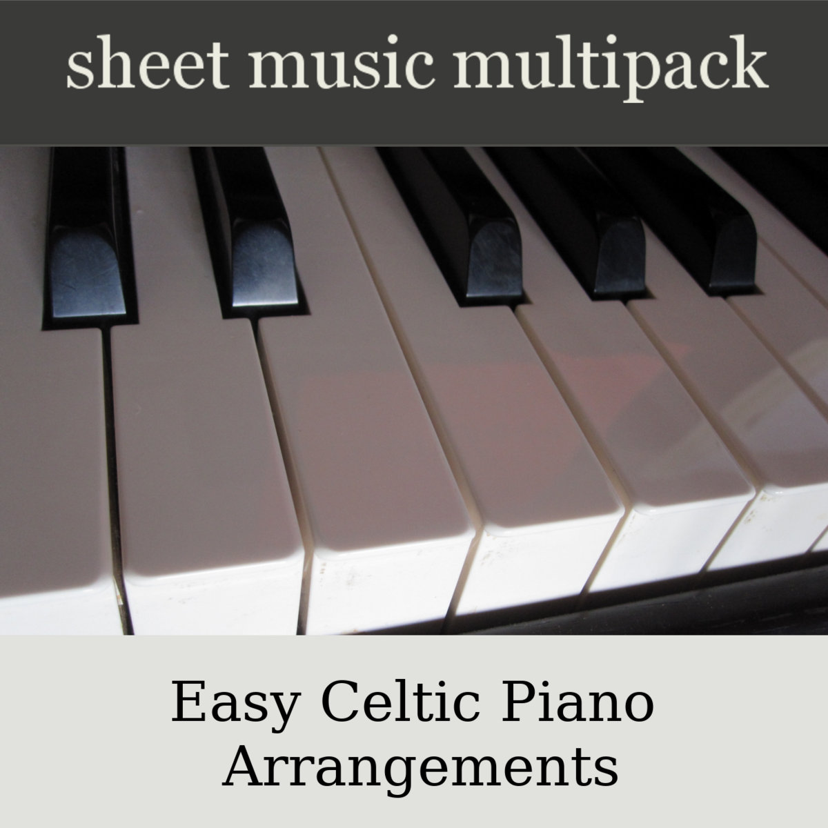 Celtic Piano Sheet Music - Multipack 1 | Celtic Piano by Georgia Nettleton