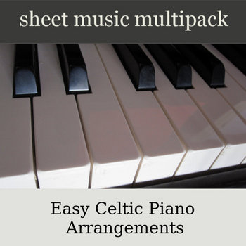 Celtic Piano Sheet Music - Multipack 1 | Celtic Piano by Georgia Nettleton