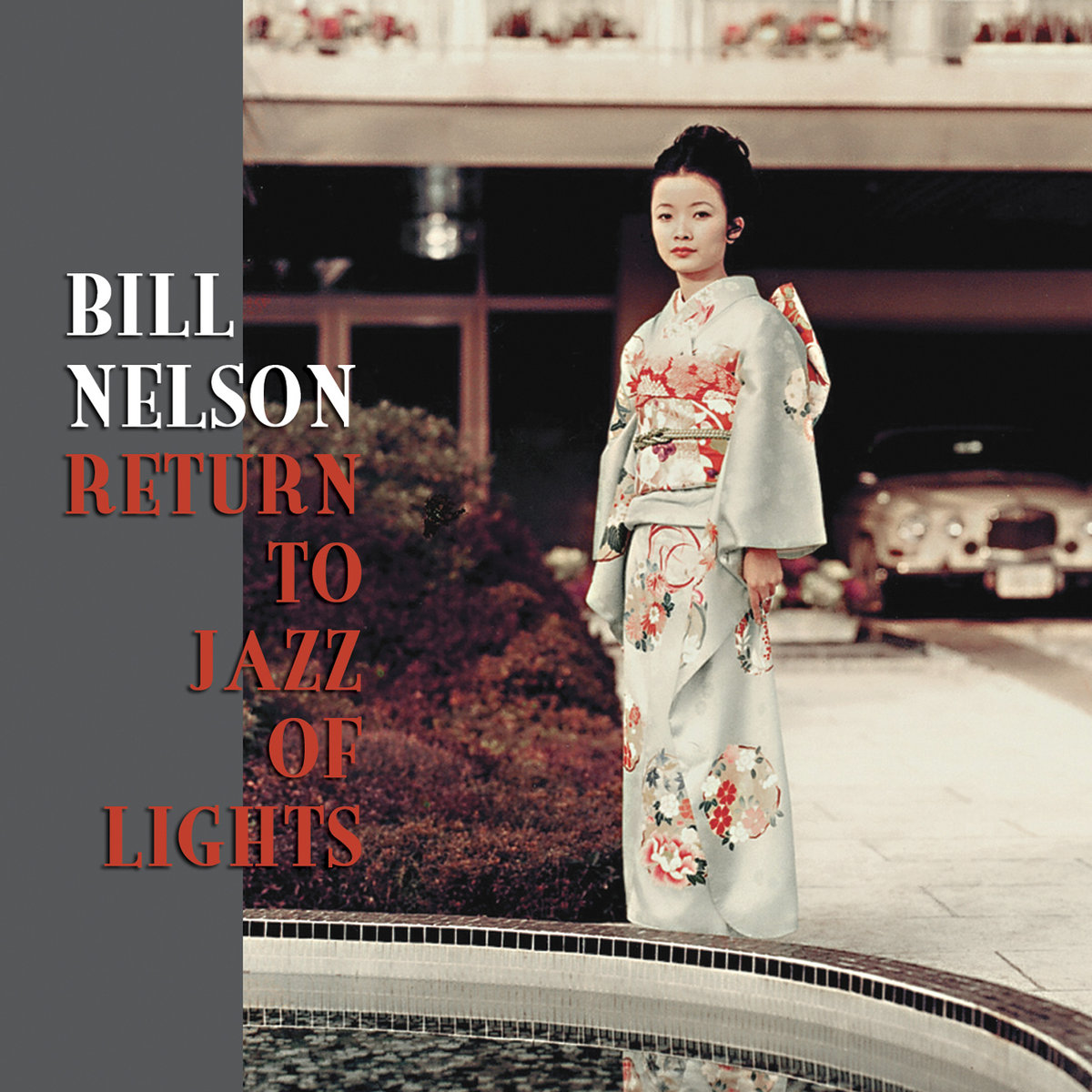 Return To Jazz Of Lights | Bill Nelson