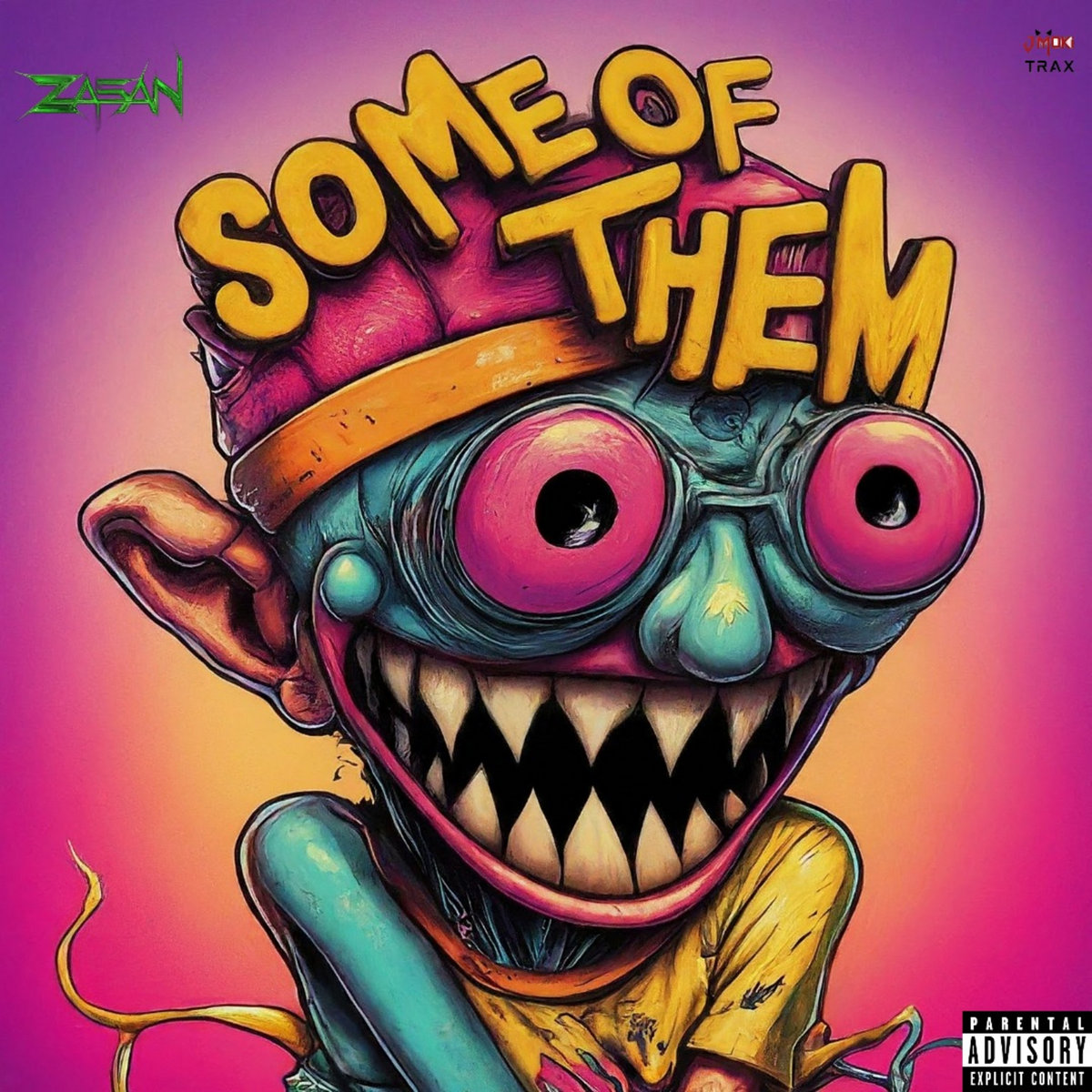 Some Of Them | Zasan | JMoki Trax