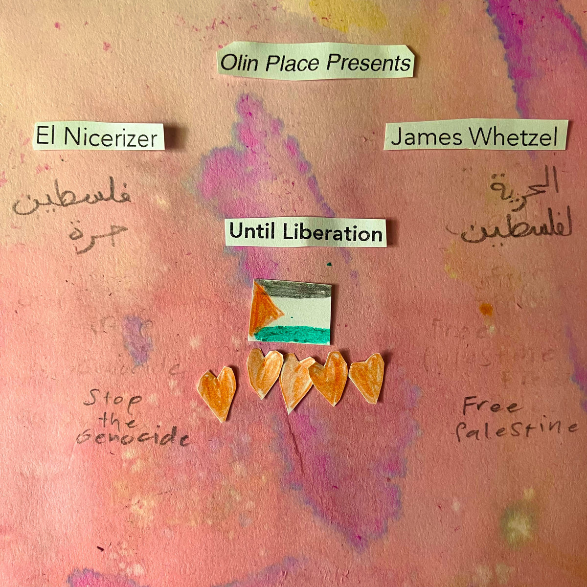 Until Liberation | El Nicerizer, James Whetzel | Olin Place