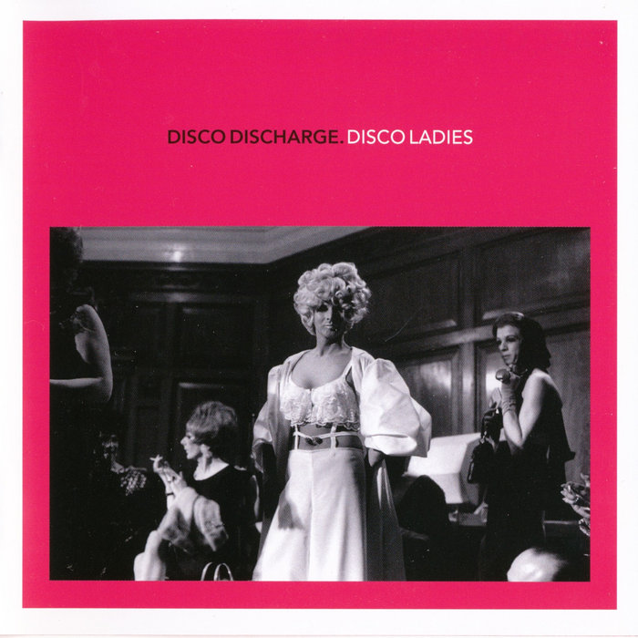 Disco Discharge: Disco Ladies 2 | Various Artists | Disco Discharge