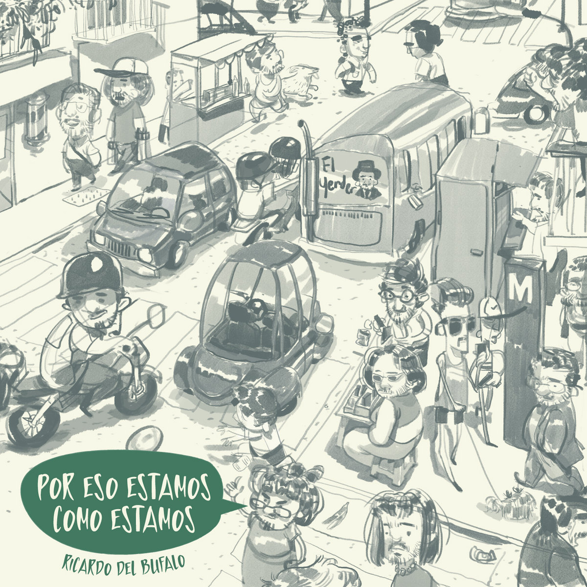 Por Eso Estamos Como Estamos | Ricardo Del Bufalo