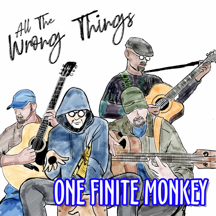 All the Wrong Things | One Finite Monkey