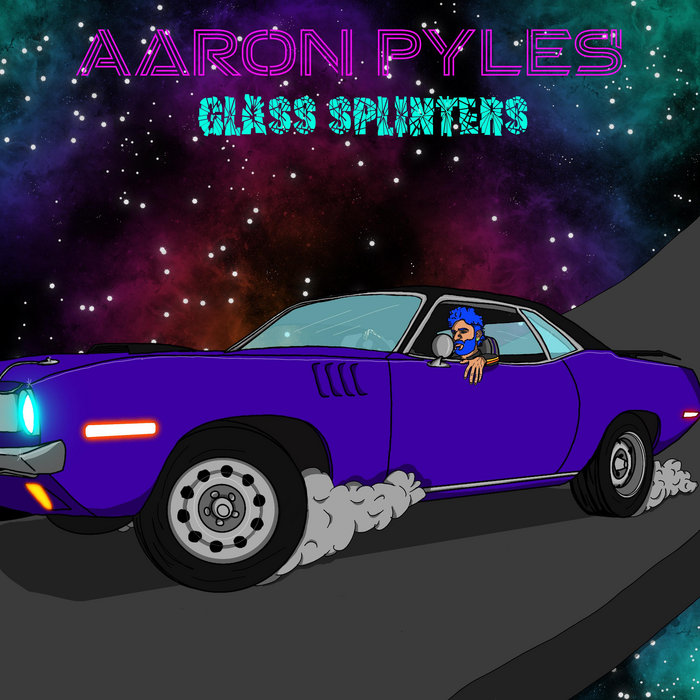 Glass Splinters | Aaron Pyles