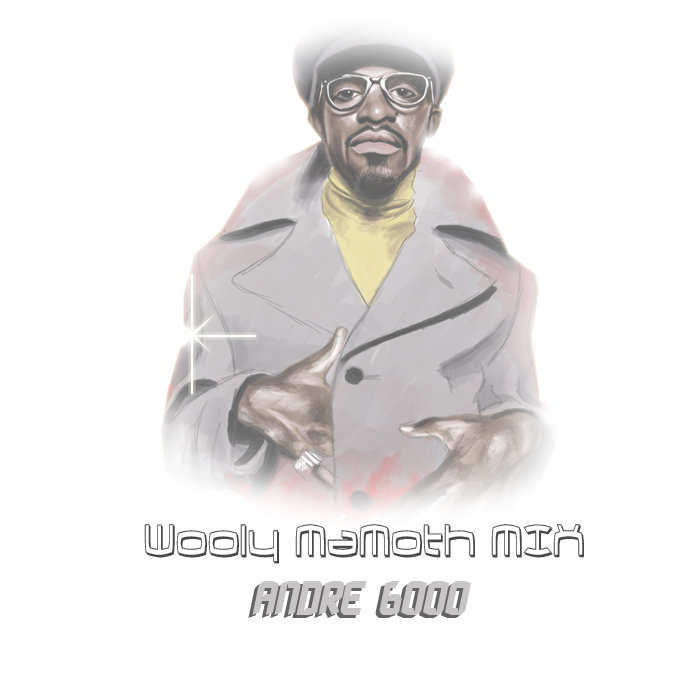 Andre 6000 ( OUTKAST tribute ) | WoolyMaMothMIX