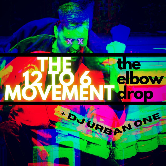The Elbow Drop | The 12 to 6 Movement