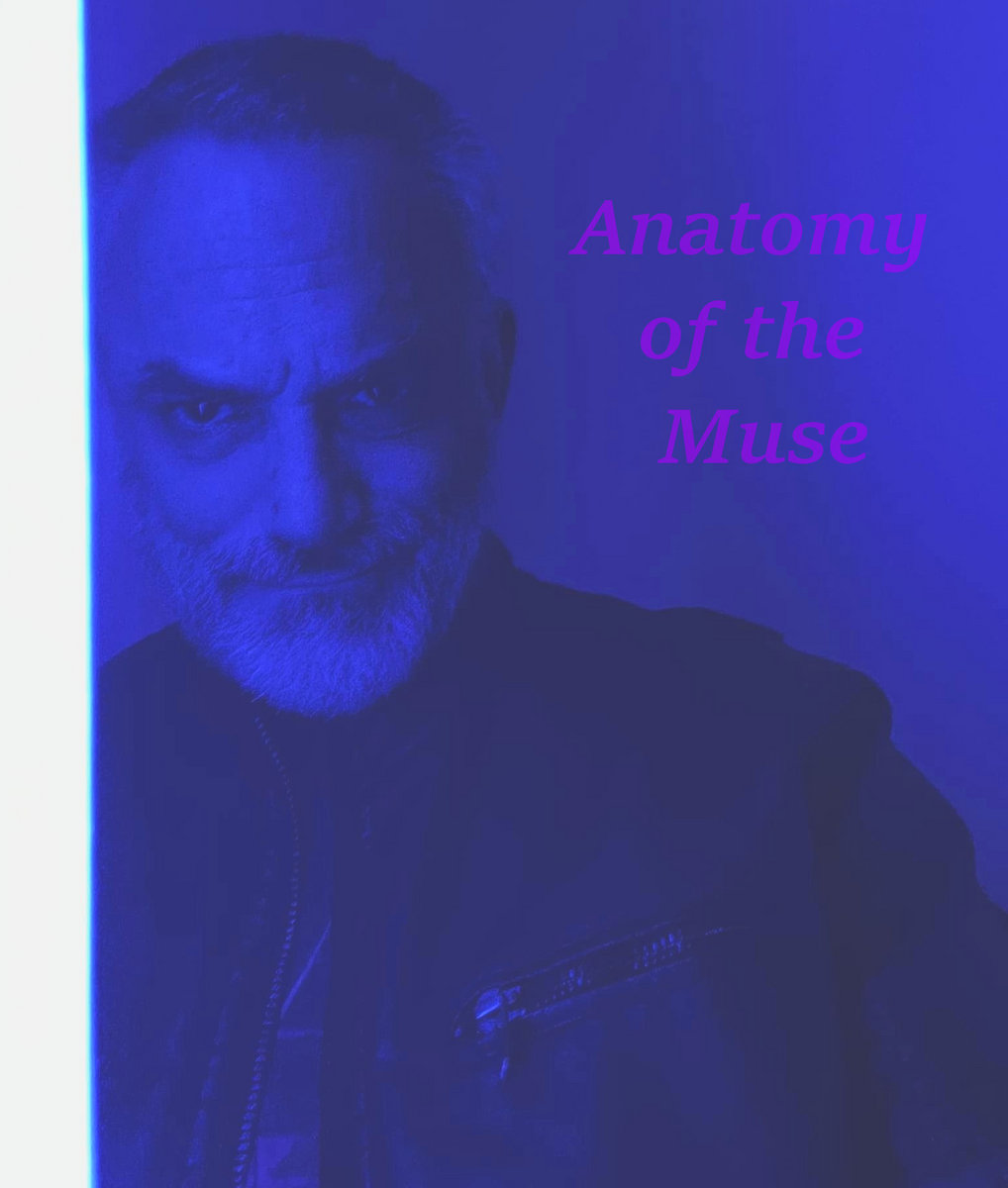 Anatomy of the Muse | Carl J. Kunz Jr