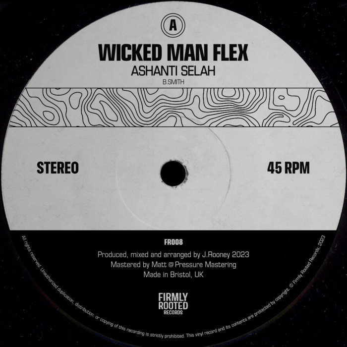 Firmly Rooted Ft Ashanti Selah - Wicked Man Flex | Firmly Rooted Records