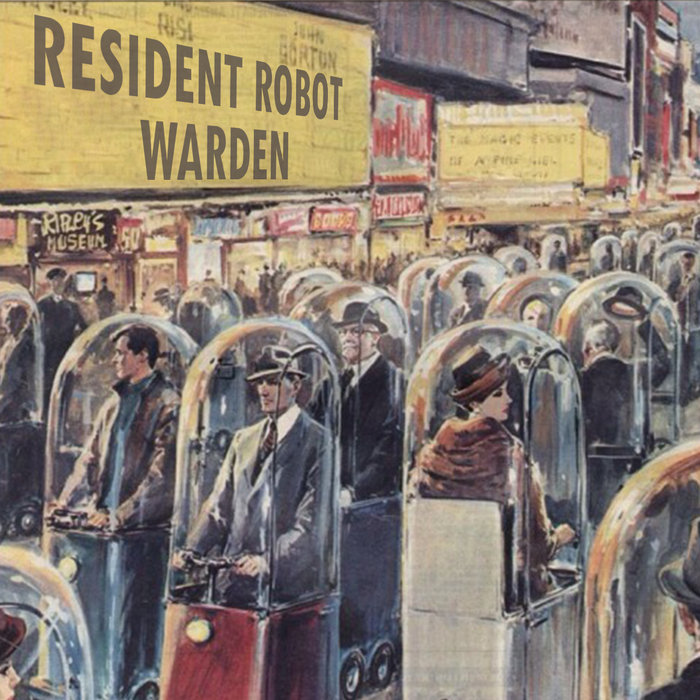 Warden | Resident Robot