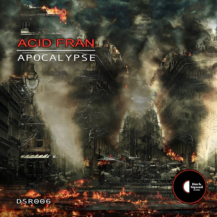 Apocalypse | Acid Fran