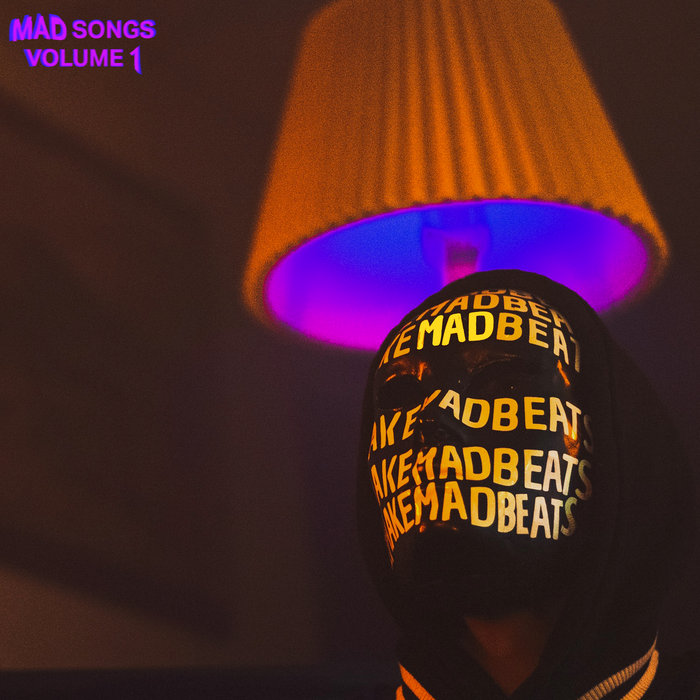 MAD Songs Vol. 1 | IMAKEMADBEATS | Unapologetic