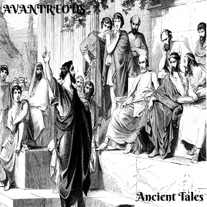 Ancient Tales | Avantreous