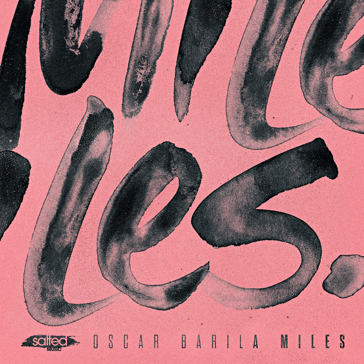 Miles | Oscar Barila | Salted Music