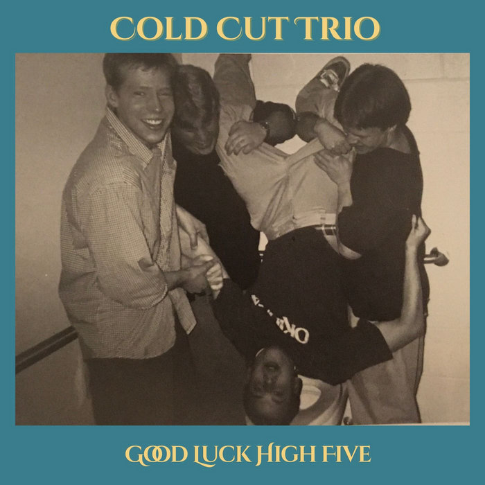 "Good Luck High Five" 2001 EP (2024 Super Deluxe REISSUE) | Cold Cut ...