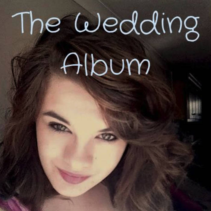 The Wedding Album The Wedding Album the-wedding-album-the-wedding-album