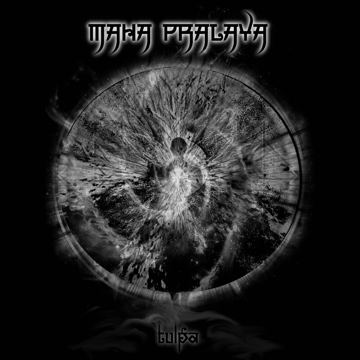 Tulpa | Maha Pralaya