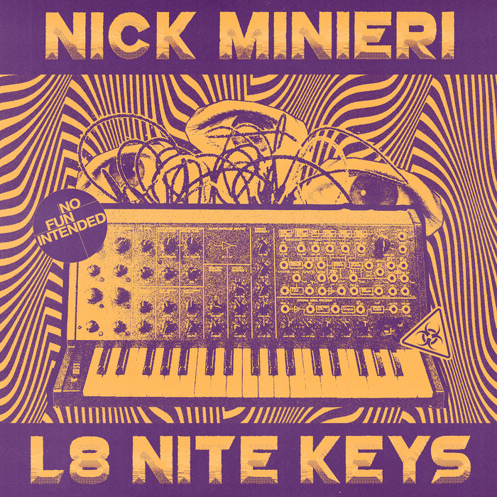 L8 Nite Keys | Nick Minieri | No Fun Intended