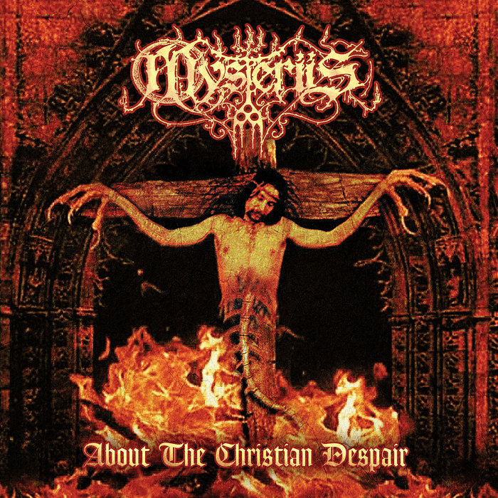 About The Christian Despair (1999) | Mysteriis