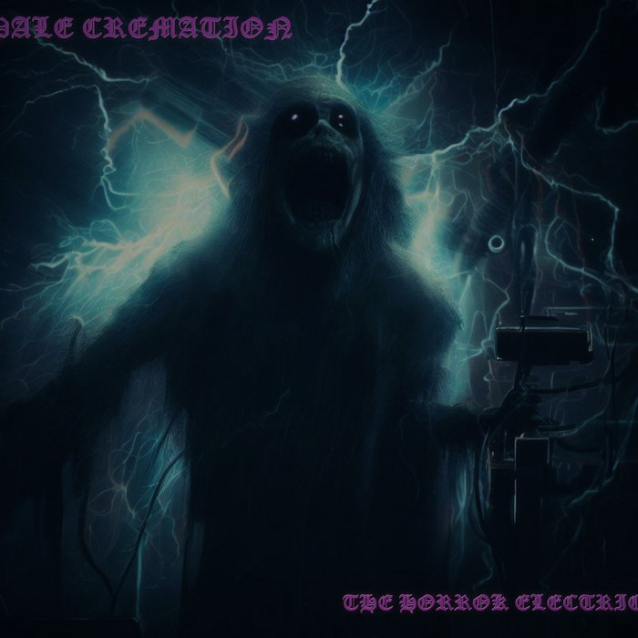 The Horror Electric | Pale Cremation